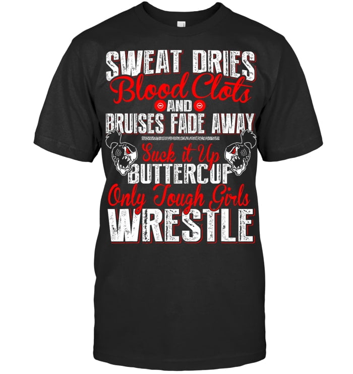Girls Wrestling Shirt Only Tough Girls Wrestle Wrestling T Shirt ...