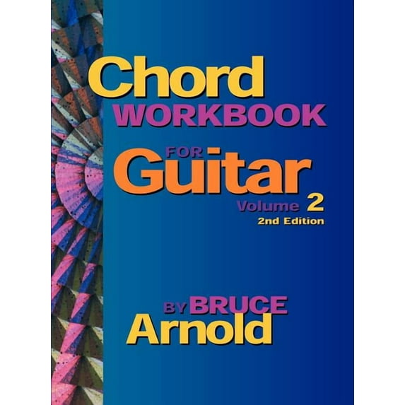 Chord Workbook for Guitar Chord Workbook for Guitar Volume Two, Book 1 ...