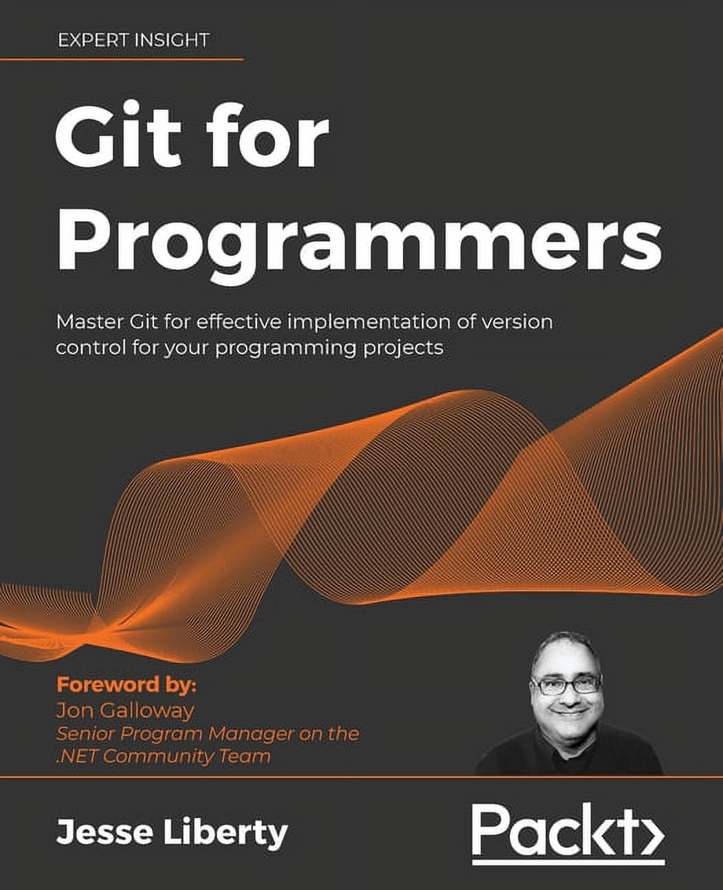 Git for Programmers: Master Git for effective implementation of version control for your ...