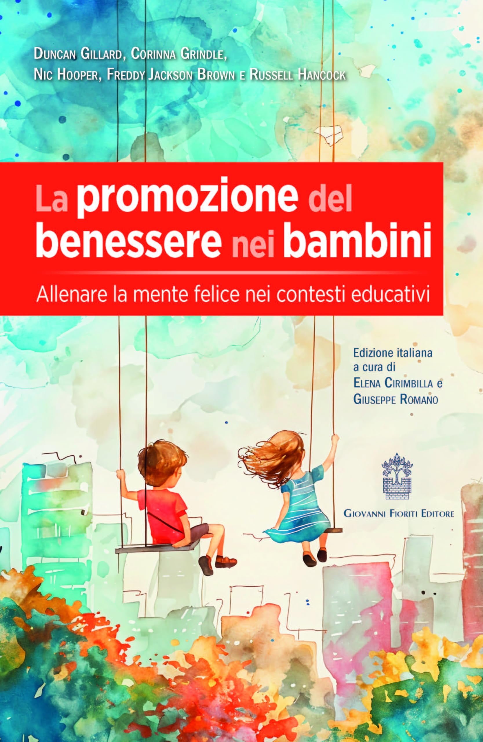 Giuseppe Romano,Nic Hooper,Elena Cirim La promozione del benessere nei ...