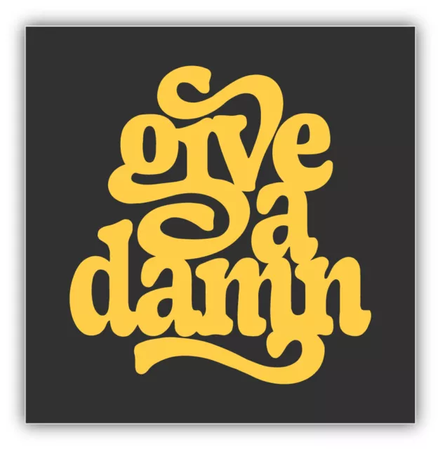 Give A Damn Sticker Phone Decal Water Bottle Stickers Car Decals ...