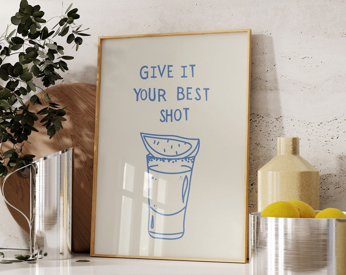 Give It Your Best Shot Print Bar Art Print Liquor Poster Modern Bar ...