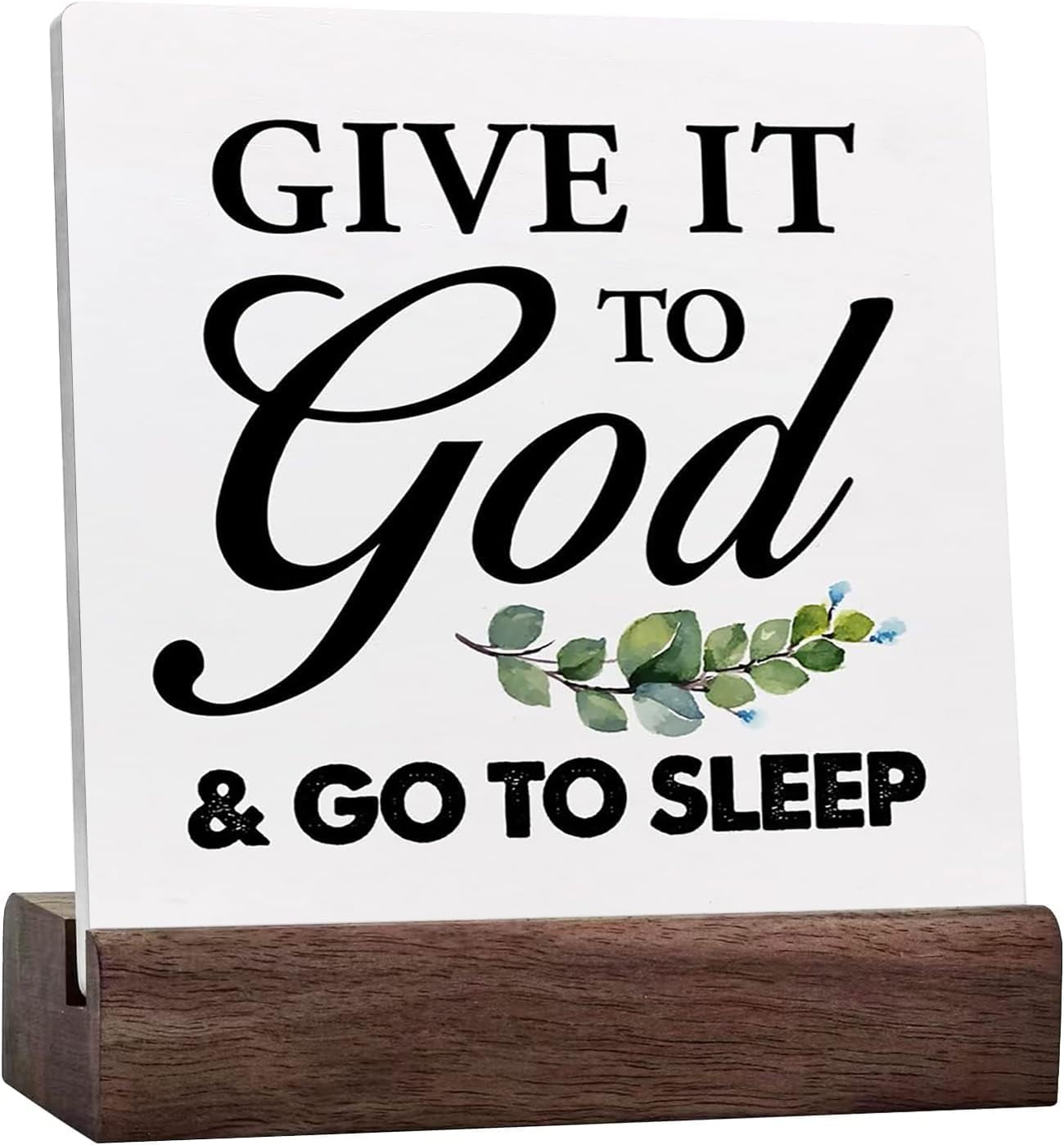 Give It to God and Go to Sleep Rustic Bedroom Ceramic Table Sign Decor ...