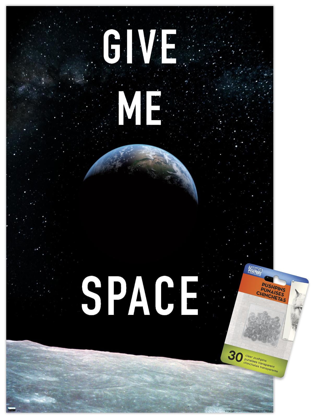 Give Me Space Wall Poster with Push Pins, 14.725" x 22.375" - Walmart.com