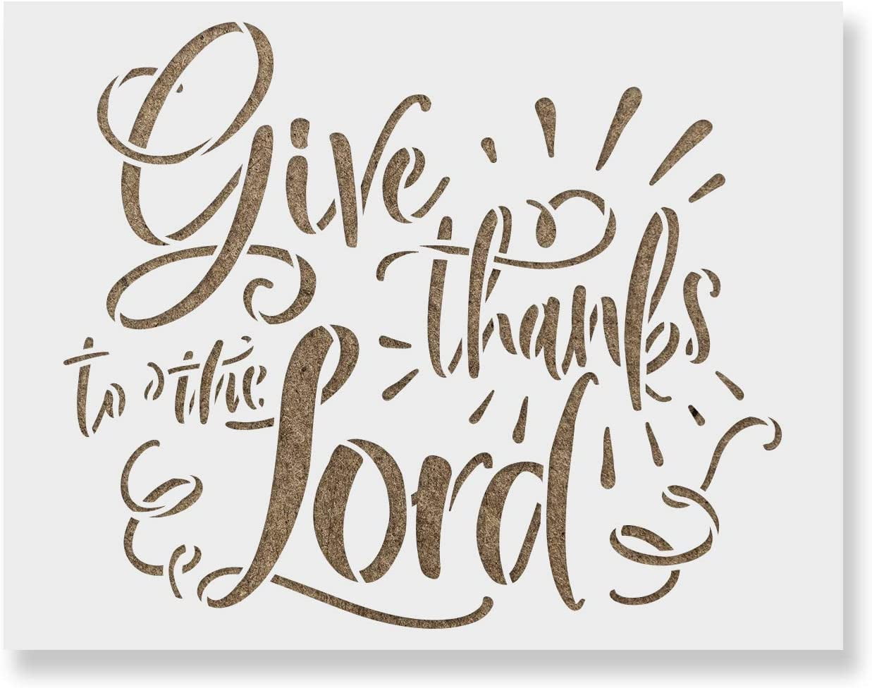 Give Thanks to The Lord Stencil - Perfect for Creating Sacred Art and ...