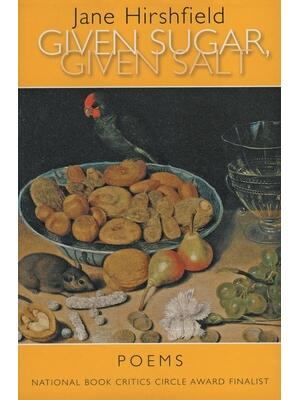 Given Sugar, Given Salt: Poems - Walmart.com