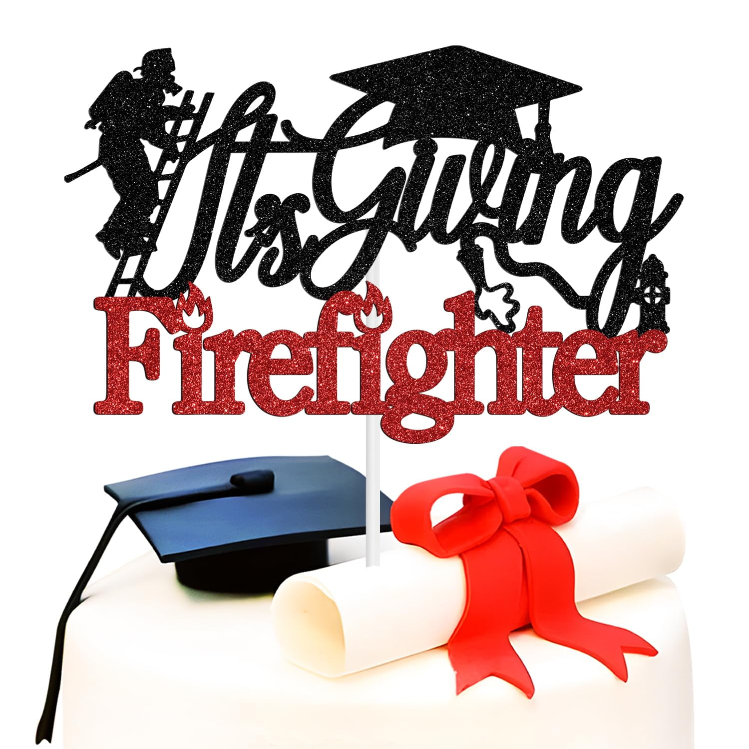 It's Giving Firefighter Cake Topper, Congrats BSL1 Firefighter ...