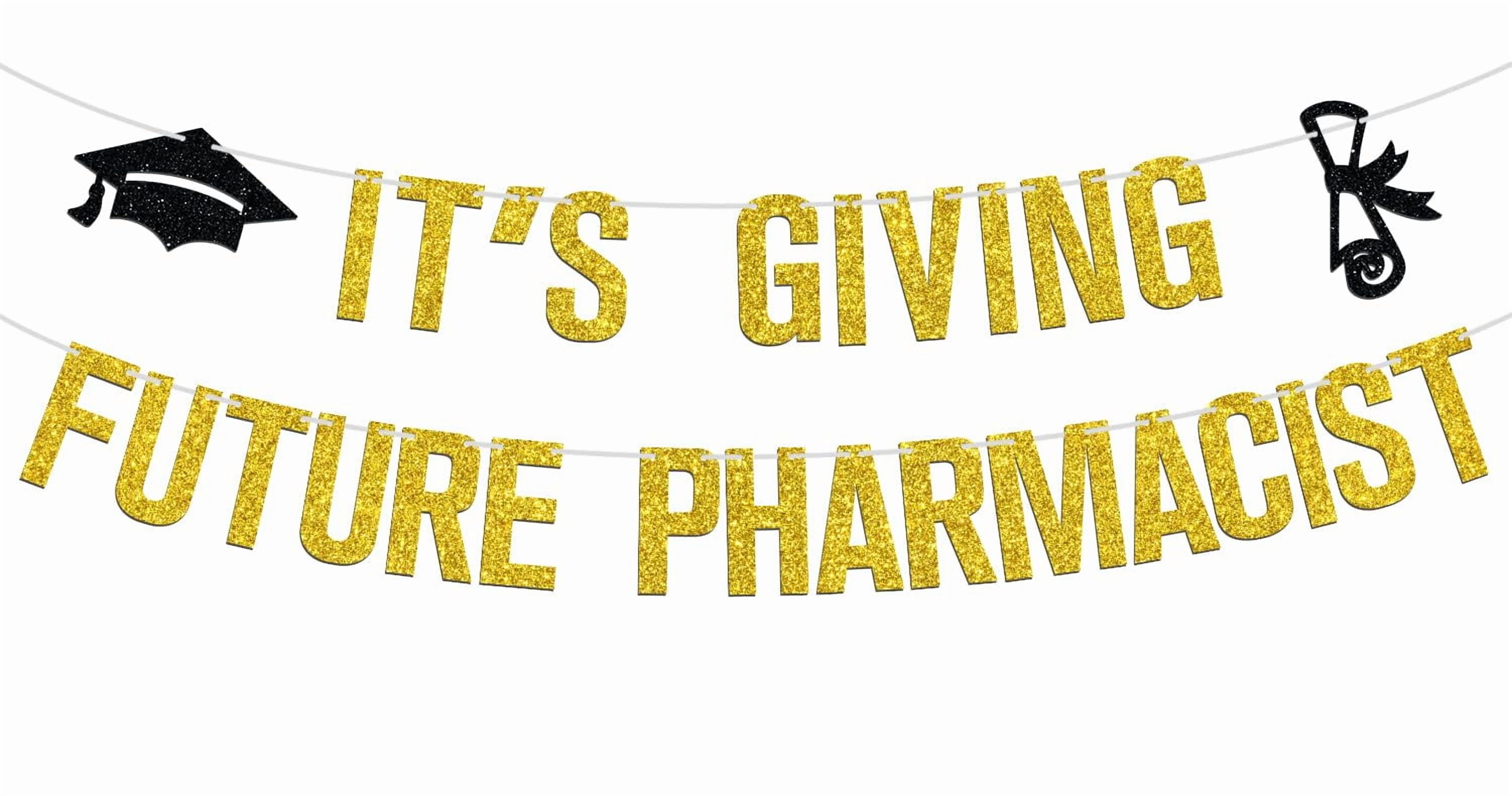It's Giving Future Pharmacist Banner, Congrats Doctor/Big DR Energy ...
