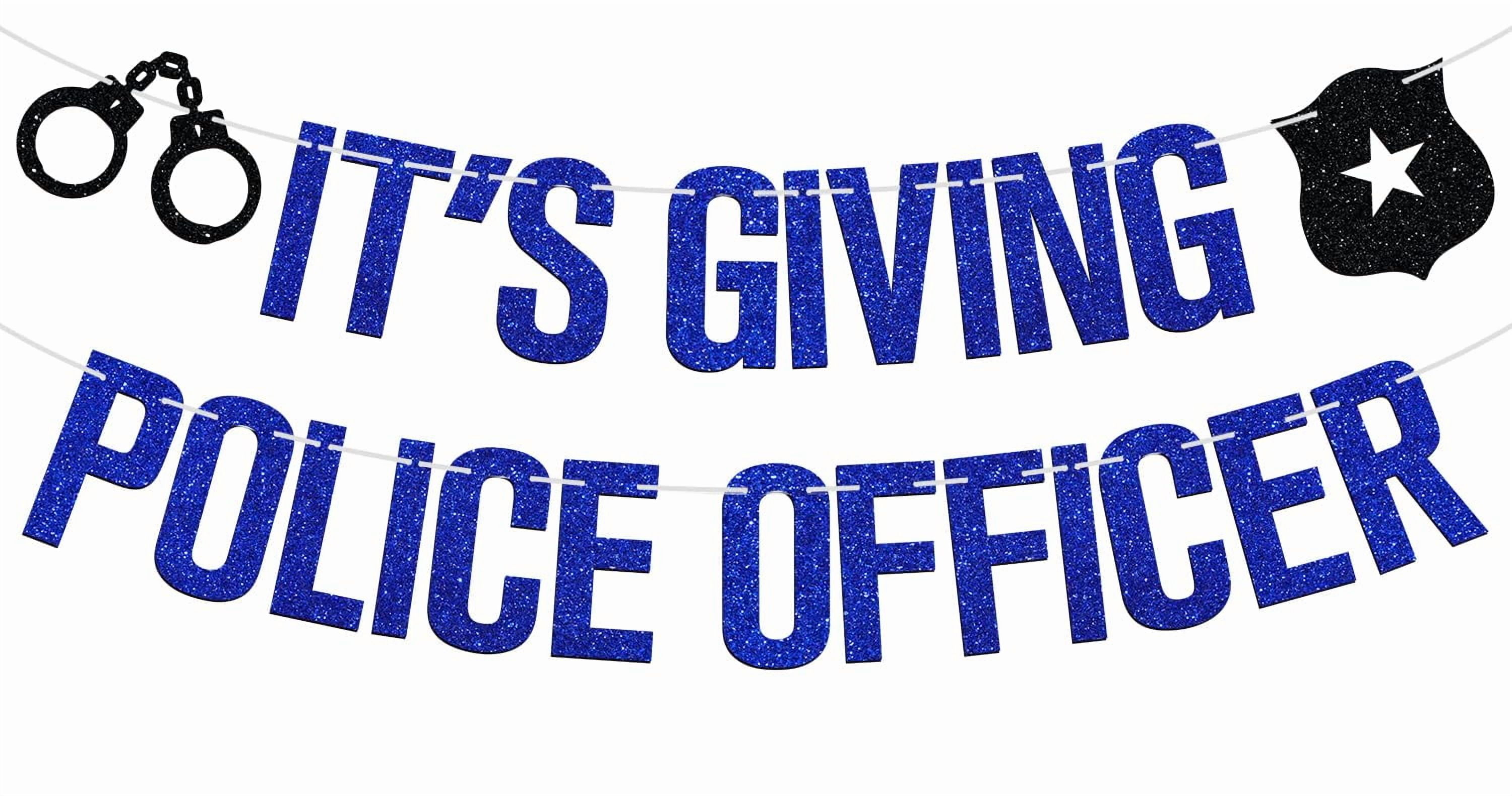 It's Giving Police Officer Banner, Congrats Officer, Officer Graduation ...