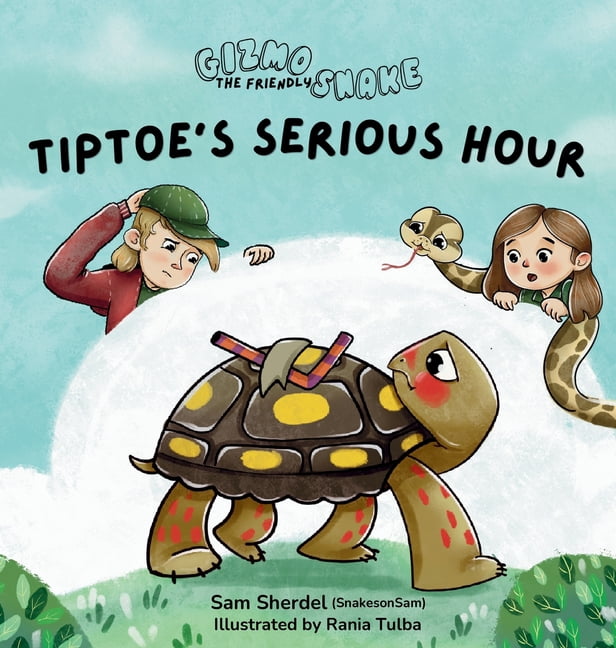 Gizmo the Friendly Snake Tiptoe's Serious Hour, (Hardcover) - Walmart.com