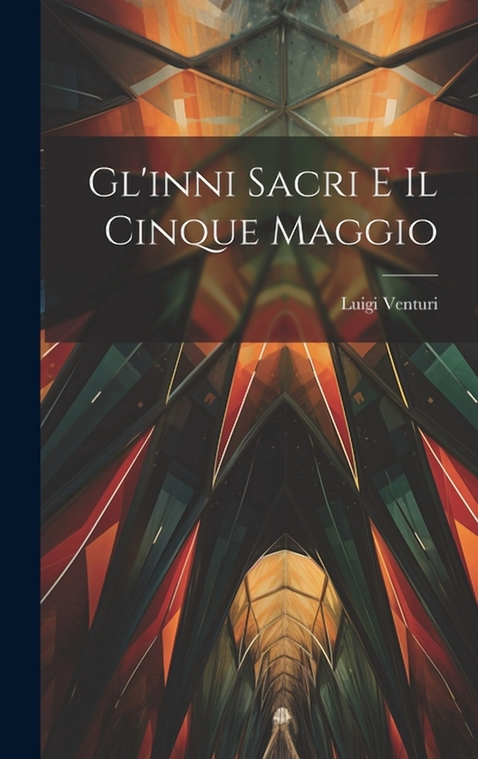 Gl'inni Sacri E Il Cinque Maggio (Hardcover) - Walmart.com