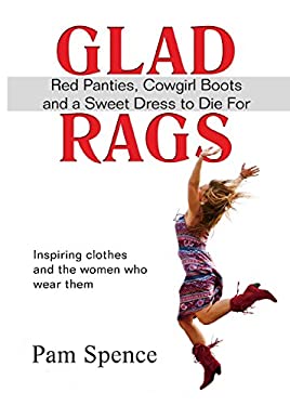 Pre-Owned Glad Rags : Red Panties, Cowgirl Boots and a Sweet Dress to ...