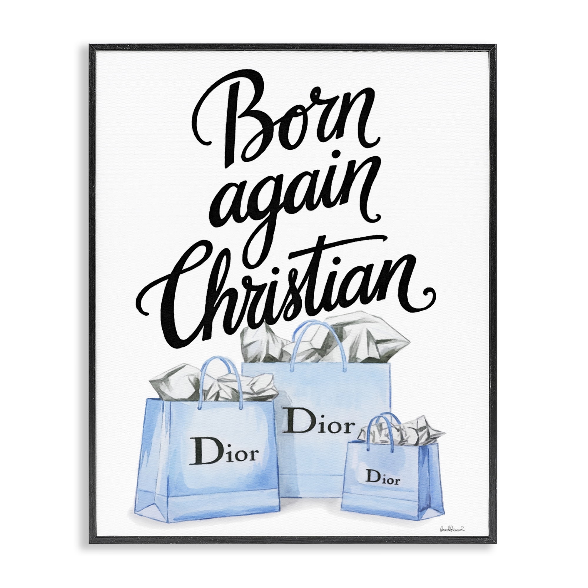 Glam Bags Born Again Christian Black Framed Giclee Art, design by ...