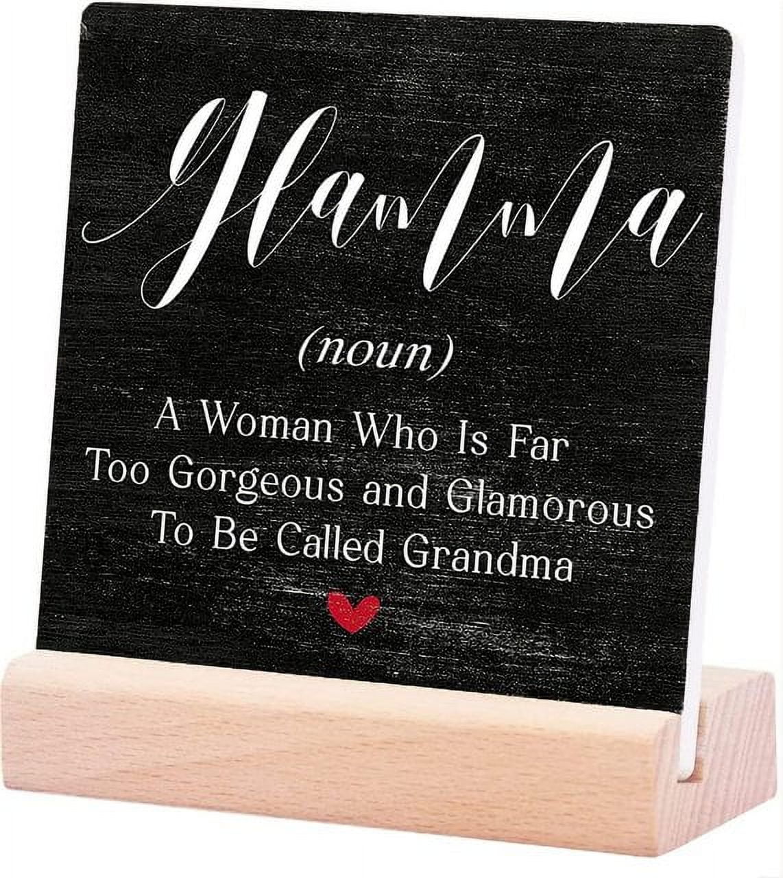 Glamma Definition Table Sign Plaque Glamma a Woman Who is Far Too ...