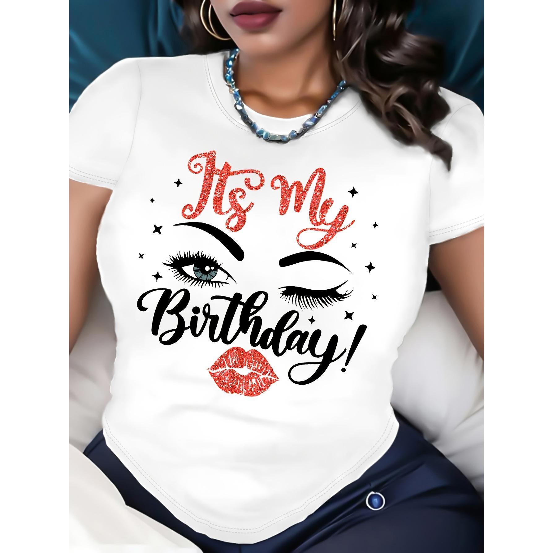 Glamorous Tops for Women "It's My Birthday With Eye, Lips And Stars ...