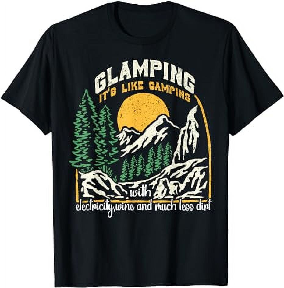 Glamping Definition Glamper Its Like Camping spark campers T-Shirt ...