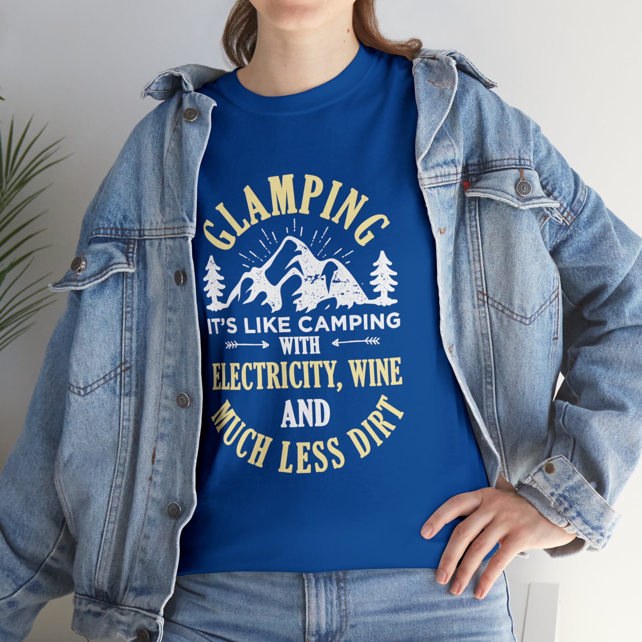 Glamping Definition Like Camping Less Dirty Tshirt - Walmart.com