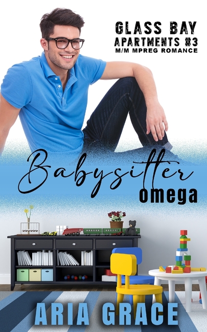 Glass Bay Apartments: Babysitter Omega : M/M MPreg Romance (Series #3) (Paperback) - Walmart.com
