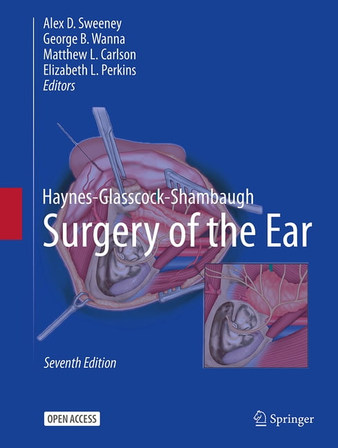 Haynes-Glasscock-Shambaugh Surgery of the Ear, (Hardcover) - Walmart.com