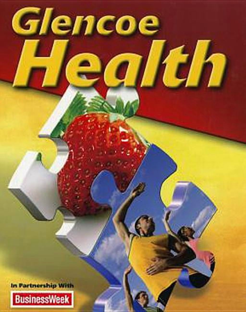 Glencoe Health: Glencoe Health Student Edition 2011 (Hardcover ...