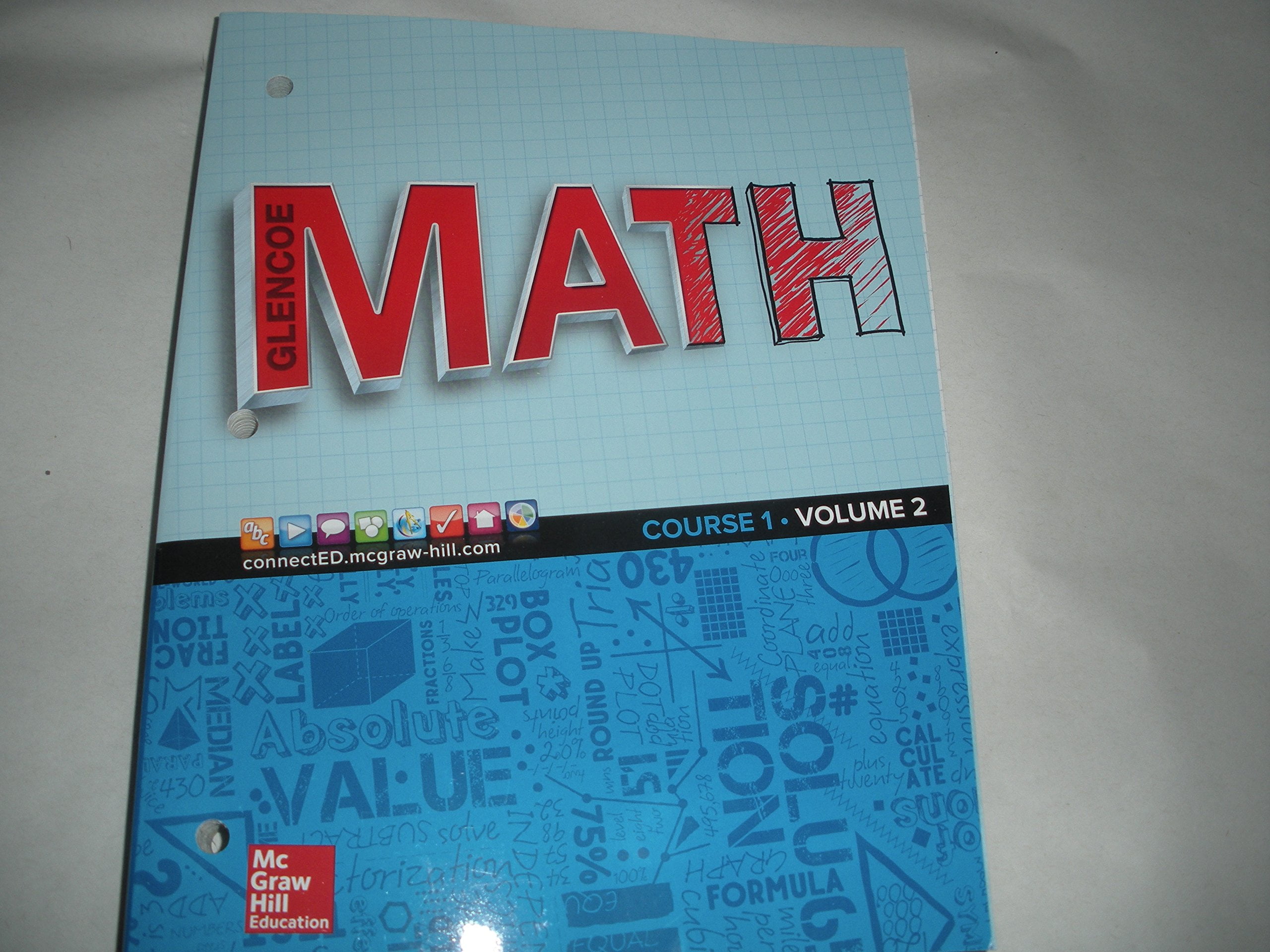 Glencoe Math 2016, Course 1 Student Edition, Volume 2, Grade 6, c. 2016 ...