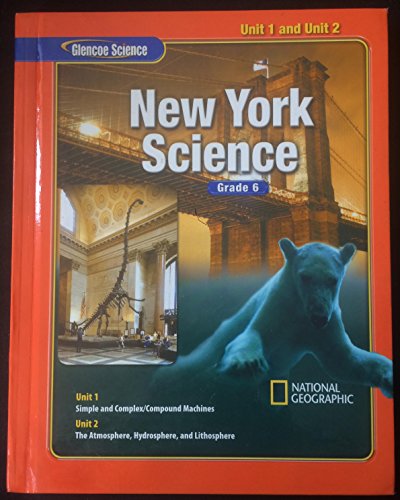 Pre-Owned Glencoe New York Science, Grade 6, Student Edition, Module ...