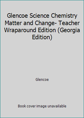 Pre-Owned Glencoe Science Chemistry Matter and Change- Teacher ...