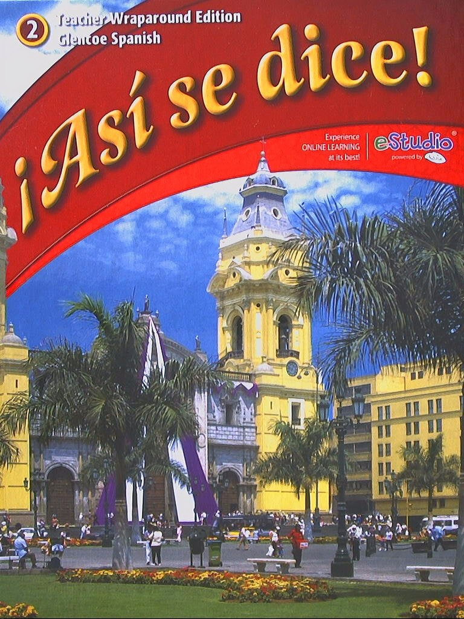New - Glencoe Spanish 2, Asi se dice! Teacher Wraparound Edition ...