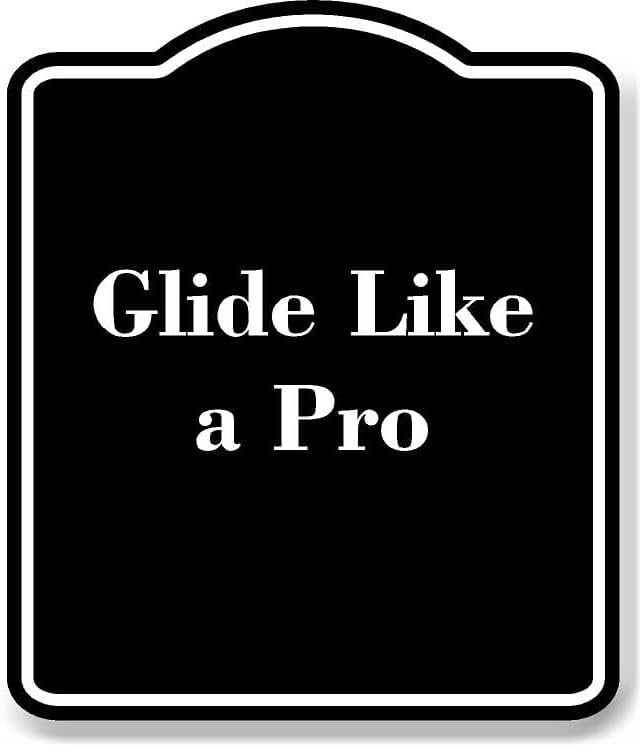 Glide Like a Pro BLACK Aluminum Composite Sign Aluminium Composite Sign ...