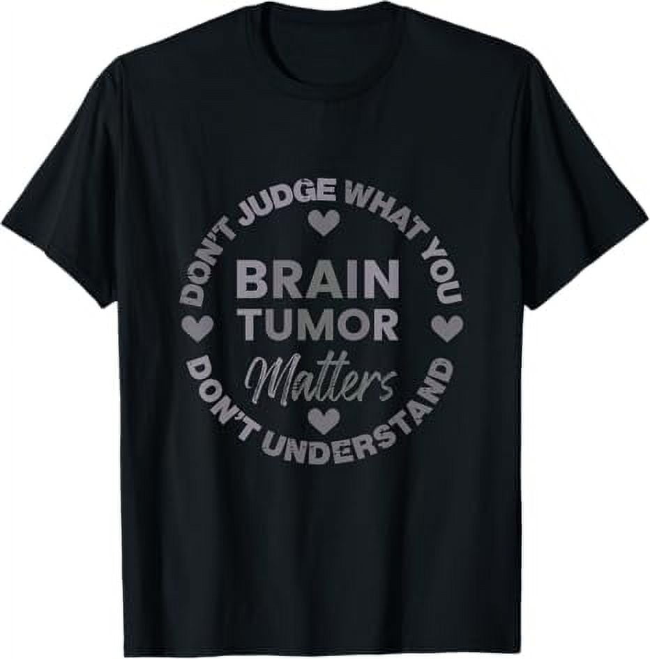 Glioblastoma Awareness Fight Cancer, Brain Tumor Matter T-Shirt - Walmart.com