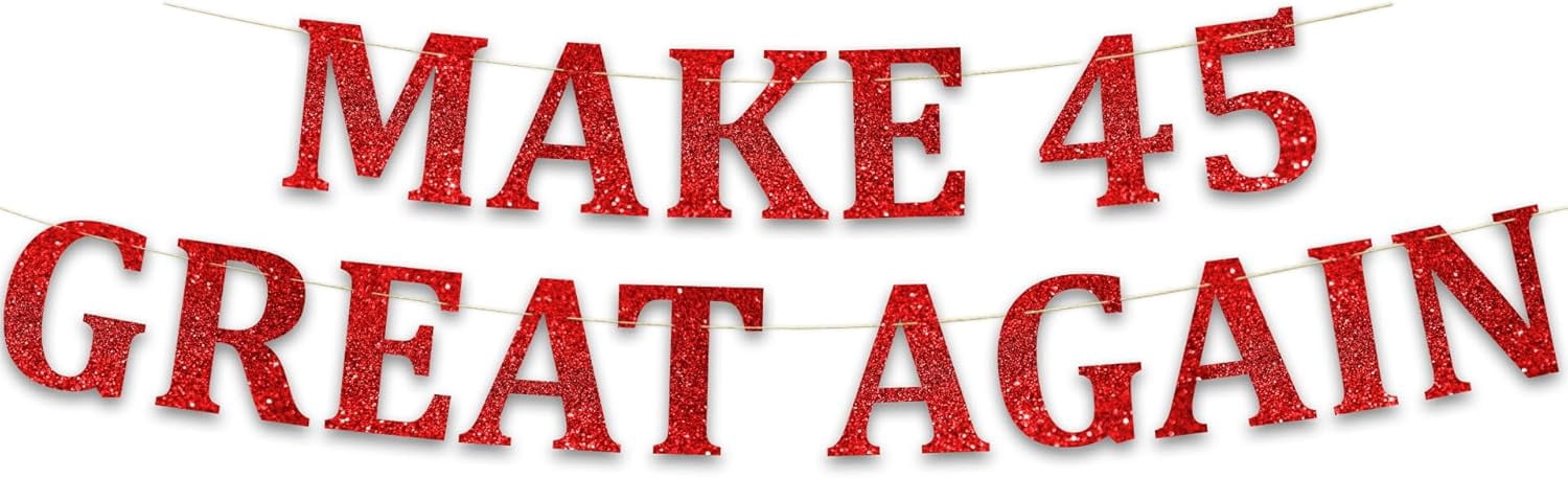 Glitter Banner MAGA 45 Bday Funny 45th Birthday Party Red Banner ...