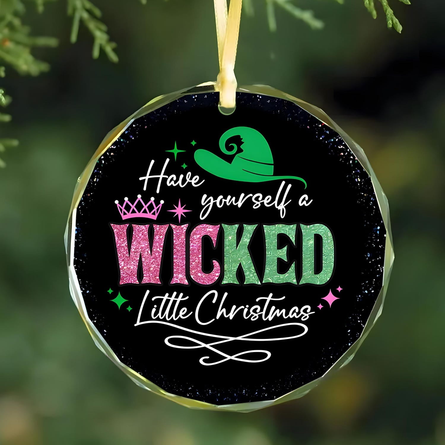 Glitter Wicked Ornament, Wicked Quote Glass Ornament, Have Yourself A ...