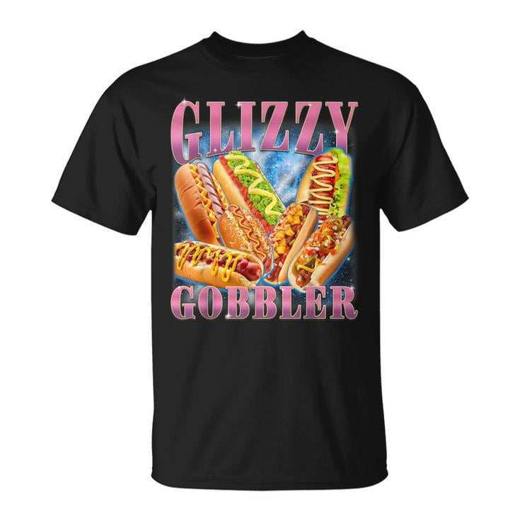 Glizzy Gobbler Meme T-Shirt – Funny Hot Dog Lover Tee, Hilarious Glizzy ...