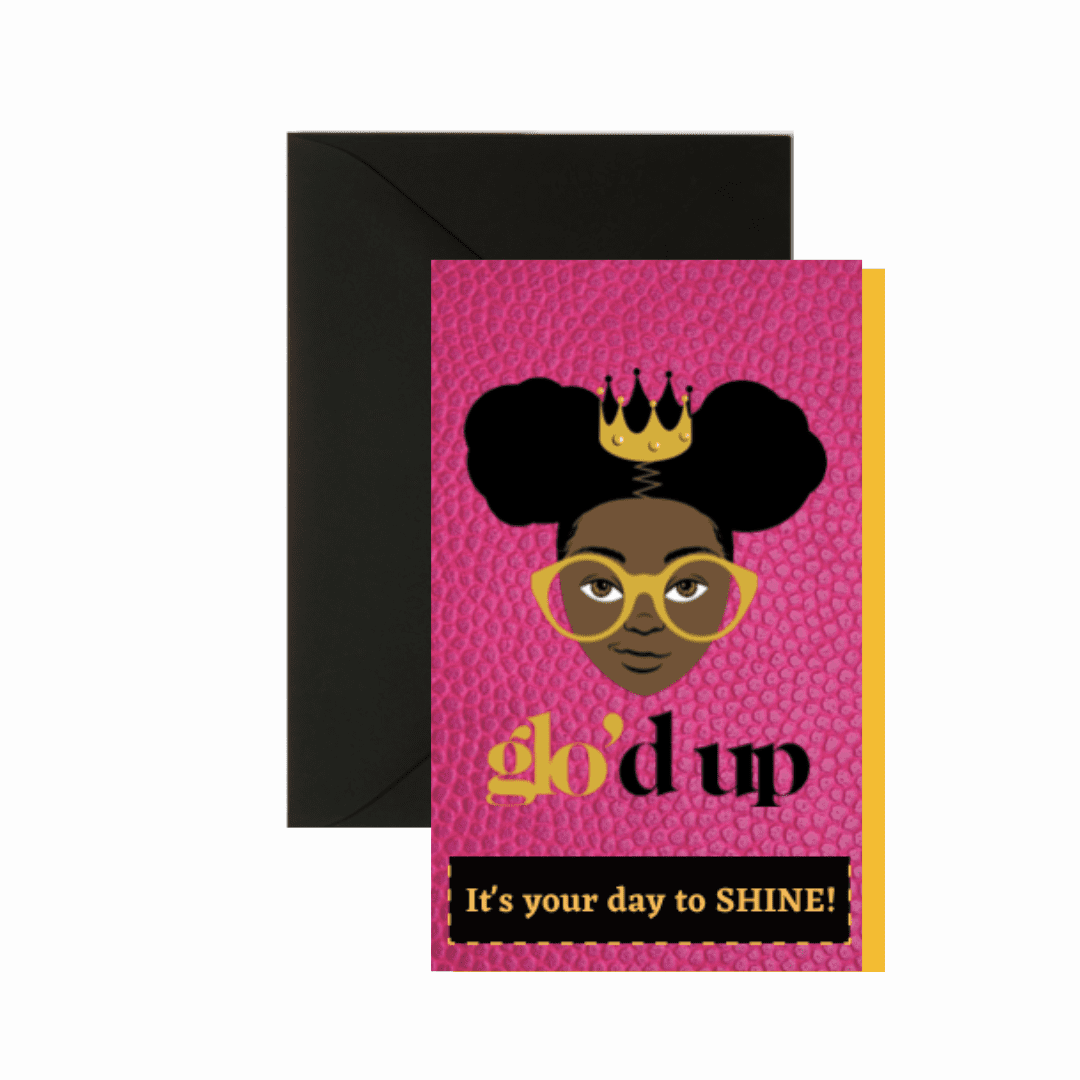 Glo'd Up Birthday Greeting Card - Walmart.com
