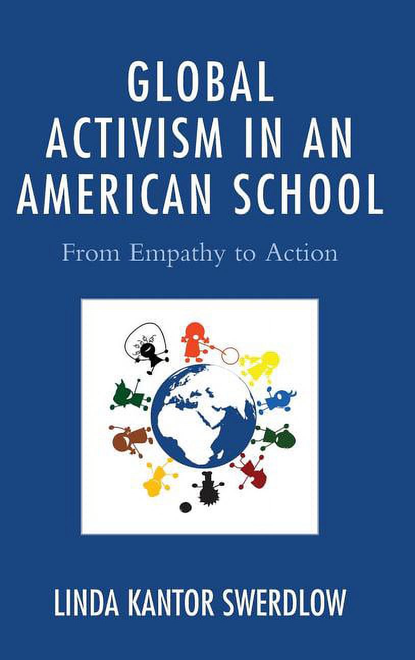 Global Activism in an American School : From Empathy to Action ...
