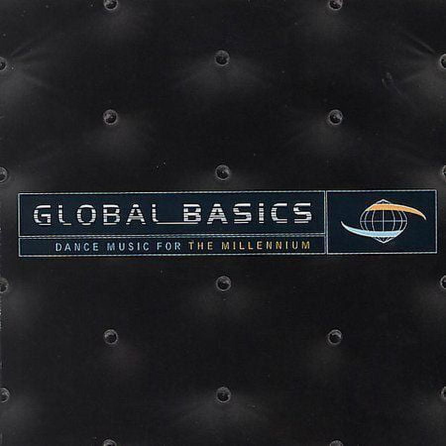 Pre-Owned - Global Basics: Dance Music for the Millennium by Various Artists (CD, Jul-1996, Sony ...