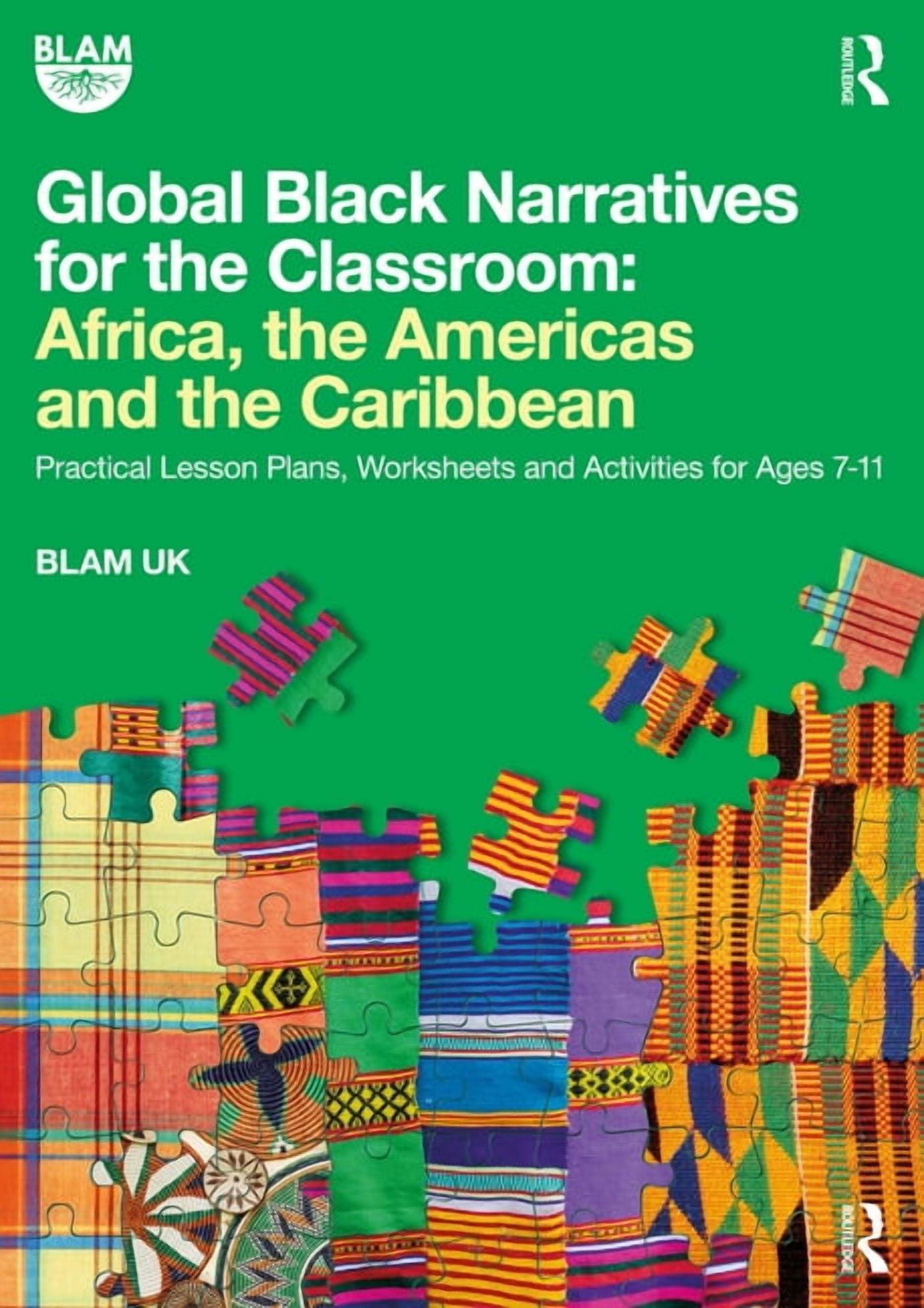 Global Black Narratives for the Classroom: Africa, the Americas and the ...