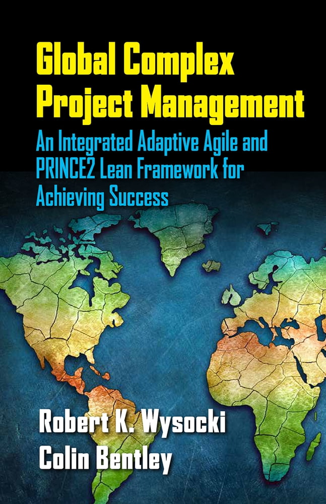 Global Complex Project Management : An Integrated Adaptive Agile and ...