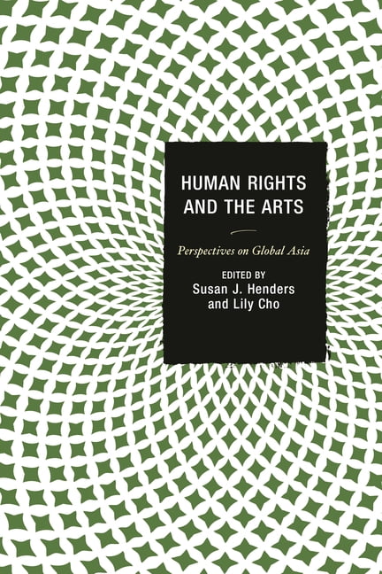 Global Encounters: Studies in Comparativ Human Rights and the Arts ...
