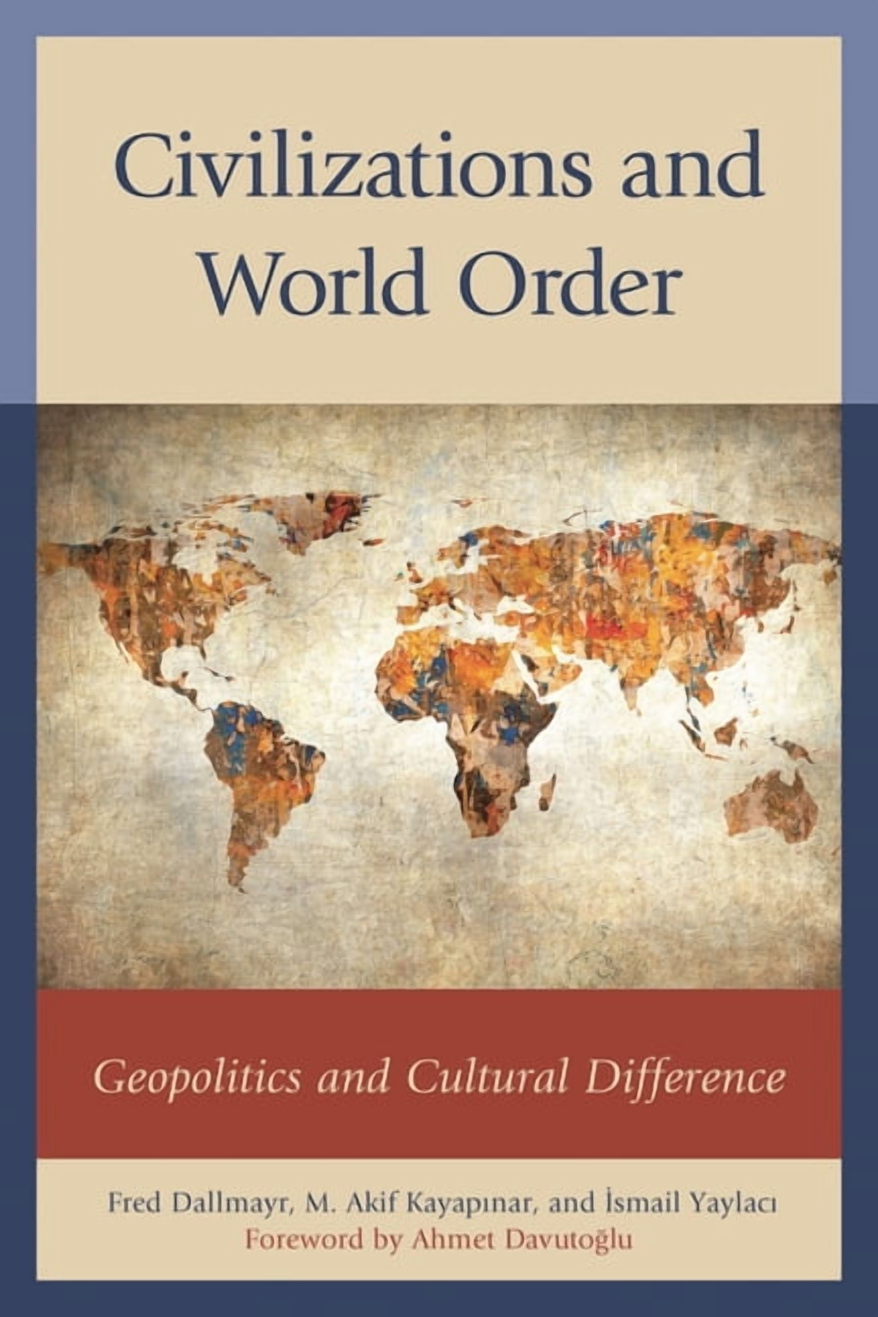 Global Encounters: Studies in Comparativ Civilizations and World Order ...