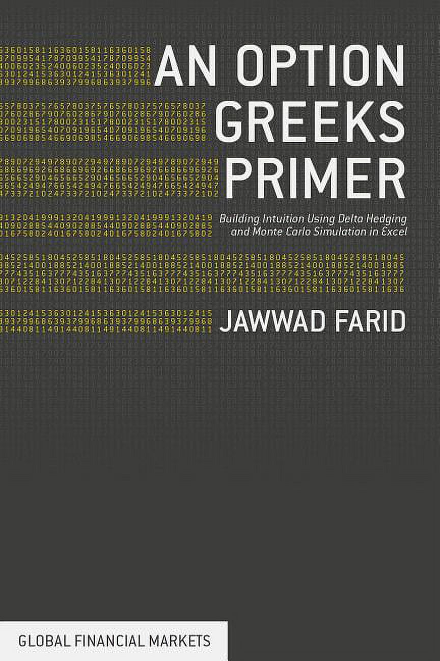 Global Financial Markets An Option Greeks Primer: Building Intuition ...