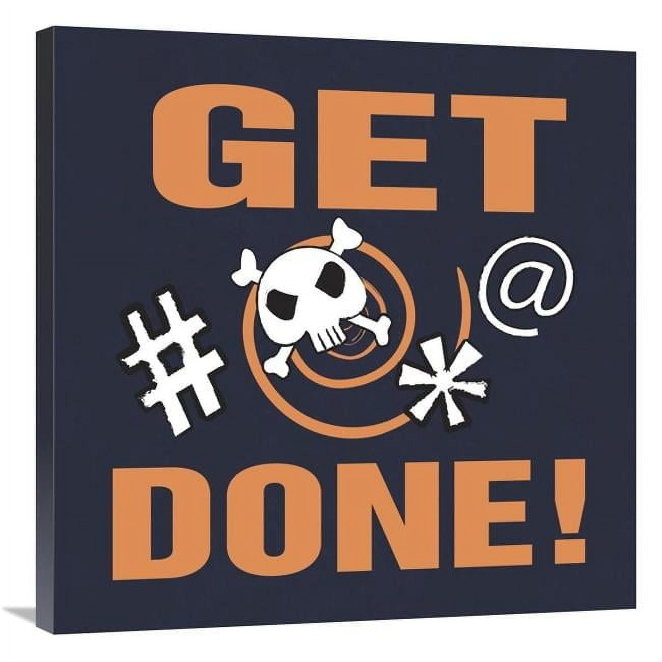 Global Gallery GCS-382221-3030-142 30 x 30 in. Grawlix - Get it Done ...