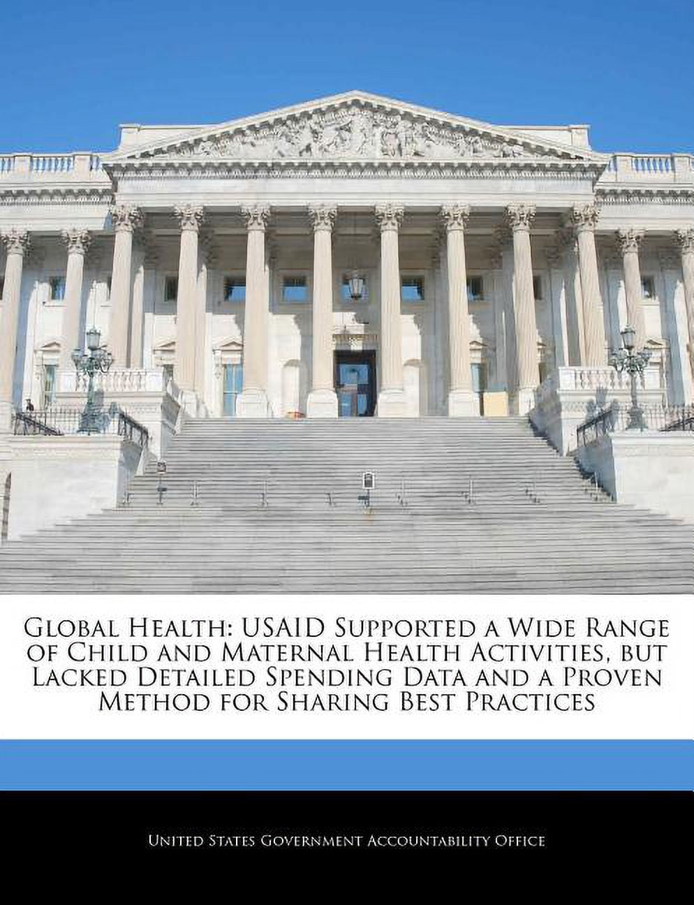 Global Health : Usaid Supported a Wide Range of Child and Maternal ...