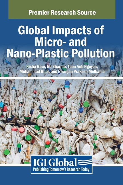 Global Impacts of Micro- and Nano-Plastic Pollution, (Hardcover) - Walmart.com