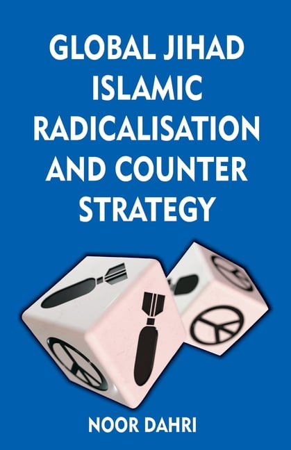 Global Jihad, Islamic Radicalisation and Counter Strategy, (Paperback ...