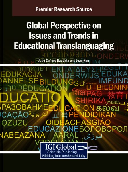 Global Perspective on Issues and Trends in Educational Translanguaging ...