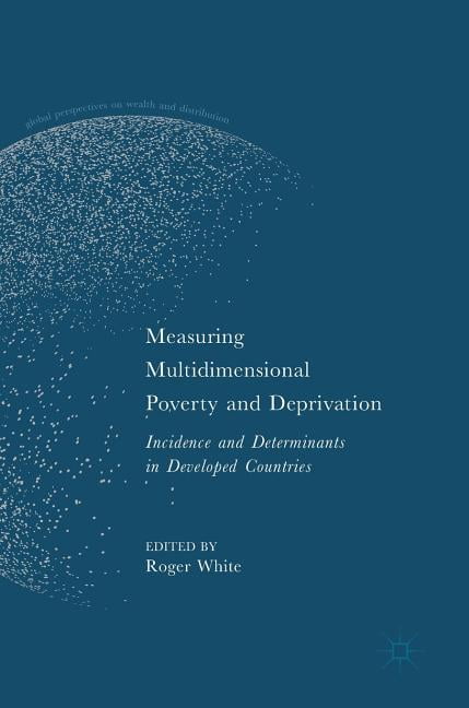 Global Perspectives on Wealth and Distri Measuring Multidimensional ...