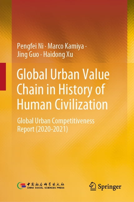 Global Urban Value Chain in History of Human Civilization: Global Urban ...