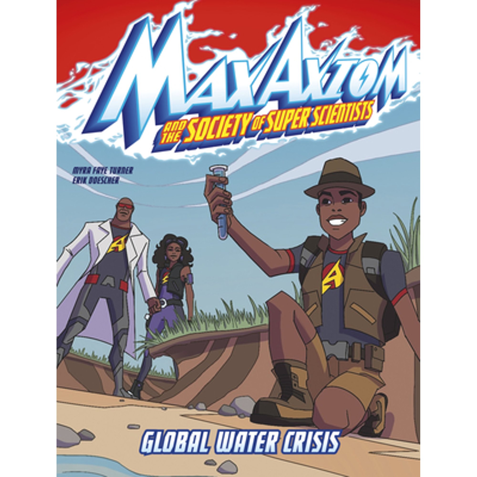 Pre-Owned Global Water Crisis : A Max Axiom Super Scientist Adventure ...