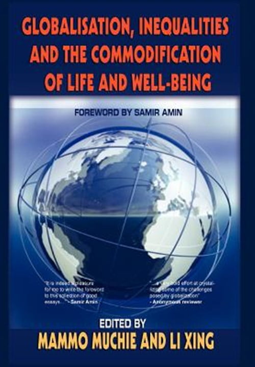 Globalisation, Inequality and the Commodification of Life and Wellbeing ...